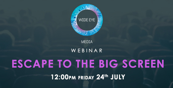 Wide Eye Media Hosts Webinar to Discuss Return to the Big Screen ...